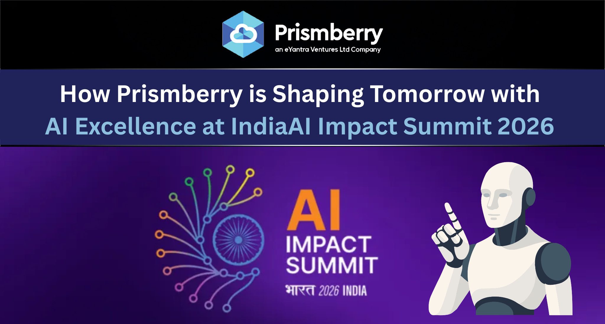 How Prismberry is Shaping Tomorrow with AI Excellence at IndiaAI Impact ...